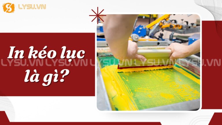 In kéo lụa: 4 Bước quy trình, 3 ưu điểm & ứng dụng - Ly sứ Vinaly