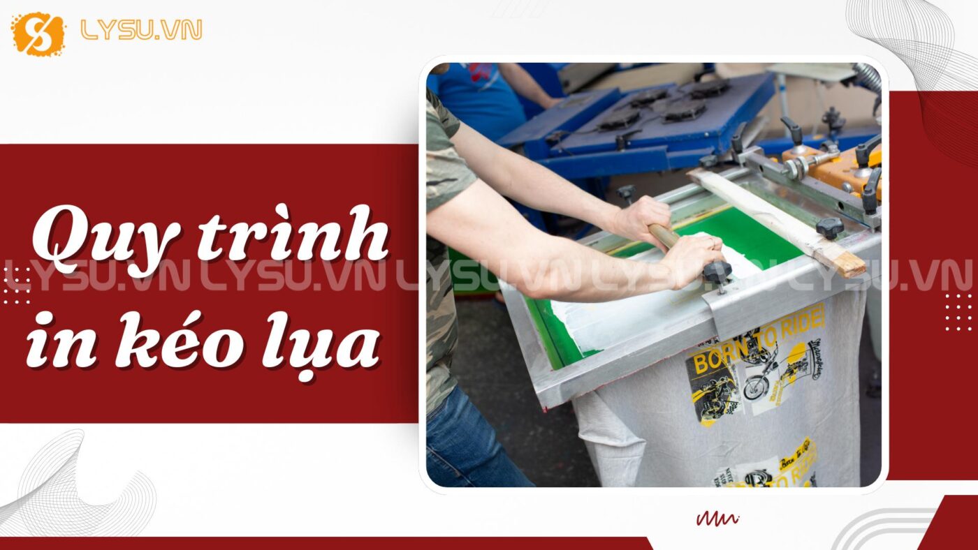 In kéo lụa: 4 Bước quy trình, 3 ưu điểm & ứng dụng - Ly sứ Vinaly
